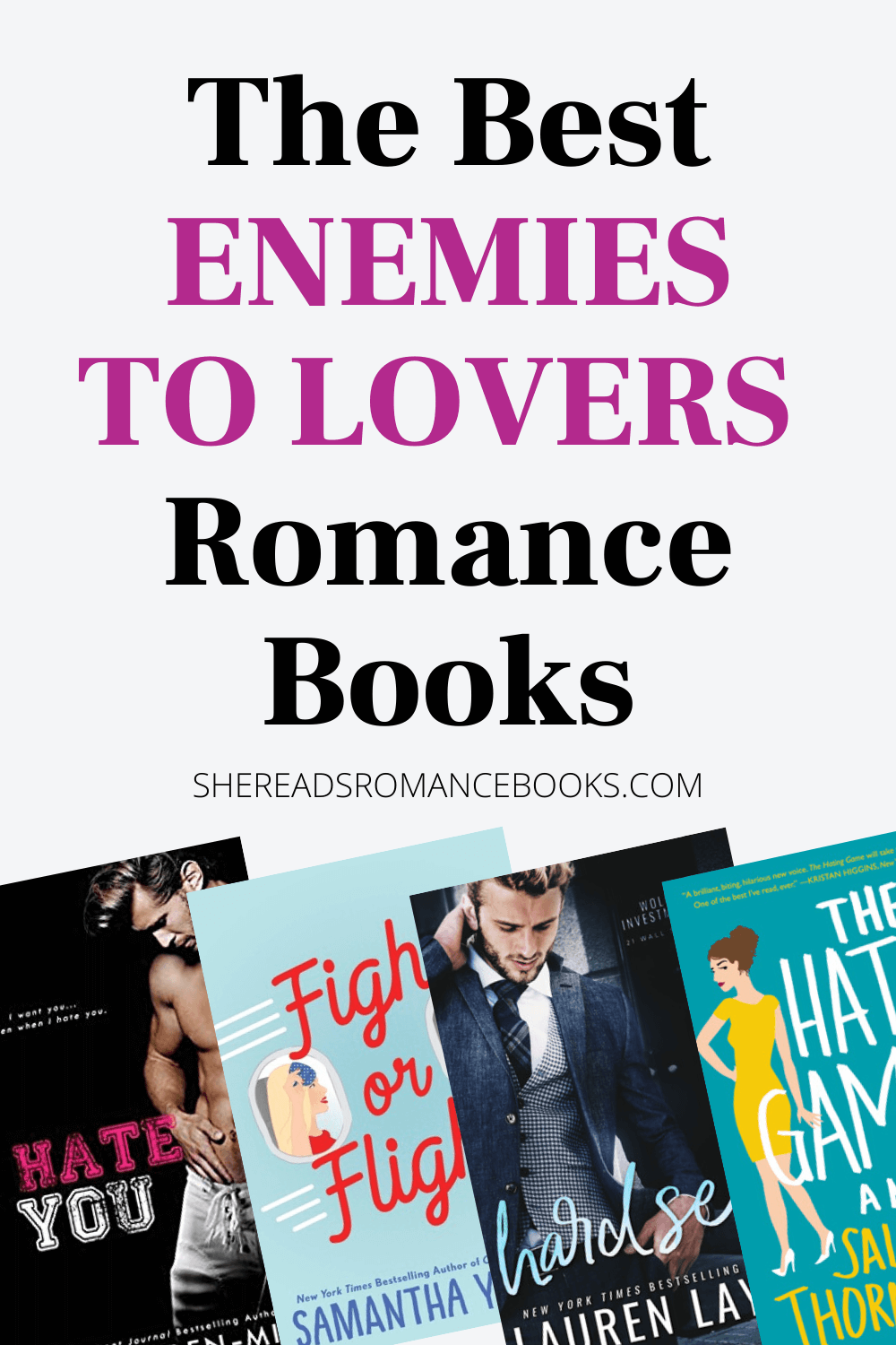 45 Best Enemies To Lovers Books To Read Right Now She Reads Romance Books