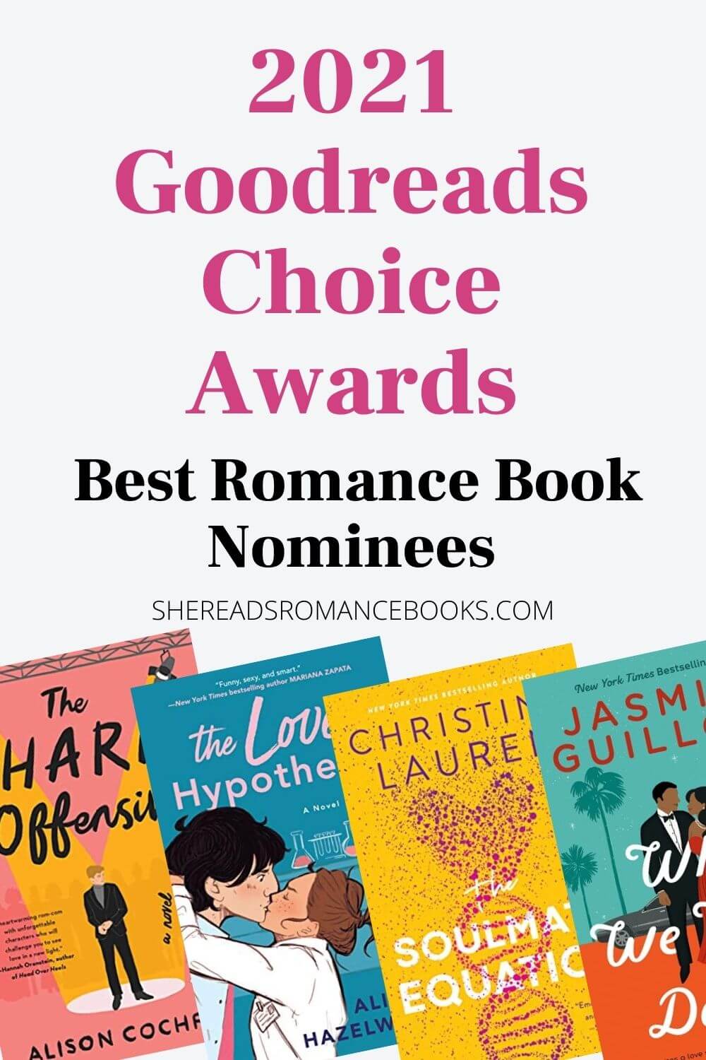Goodreads Choice Awards 2021 Best Romance Books Of The Year She 