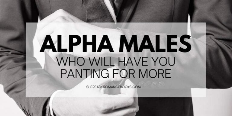 15 Alpha Male Books That Will Have You Panting for More – She Reads ...