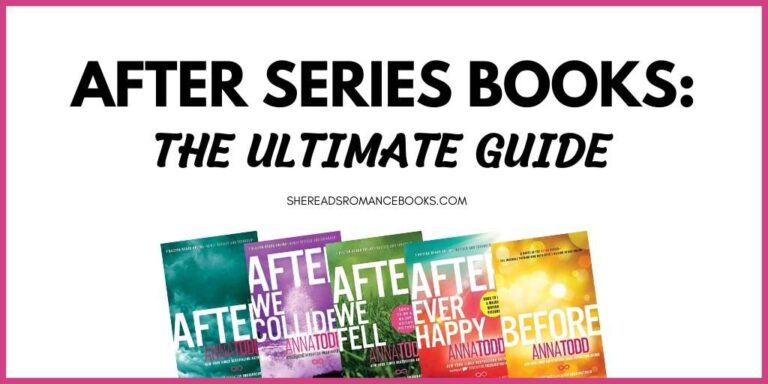 After Series in Order: The Ultimate Guide to Anna Todd’s Popular ...