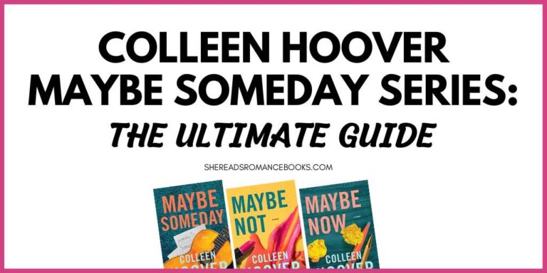 Maybe Someday Series: The Ultimate Guide to Colleen Hoover’s New Adult ...