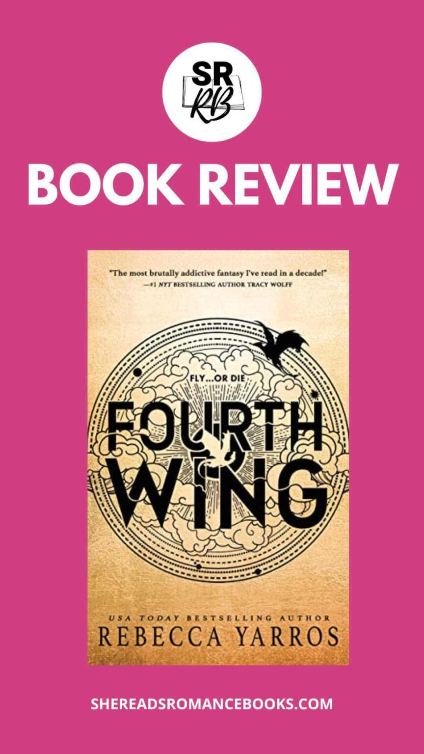 Fourth Wing by Rebecca Yarros: My Review of the Fantasy Romance – She ...