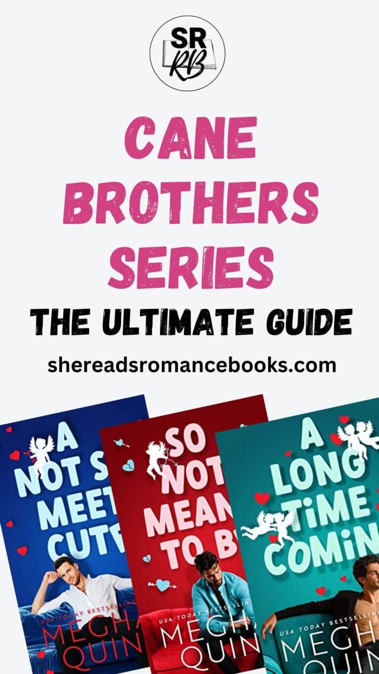Cane Brothers by Meghan Quinn: The Complete Guide to the Series – She ...