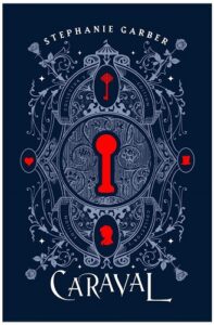 Caraval Series: The Ultimate Guide to the Popular Young Adult Series ...