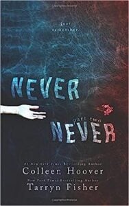 Never Never Series by Colleen Hoover: The Complete Guide – She Reads ...