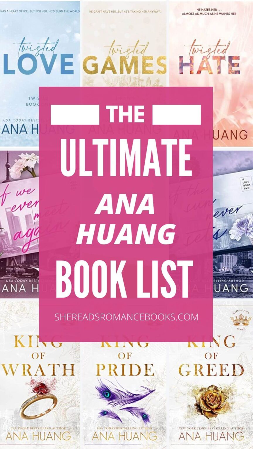 Ana Huang Books: The Complete Guide to the Popular Author – She Reads ...