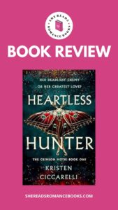 Heartless Hunter by Kristen Ciccarelli: My Review of the Epic Romantasy ...