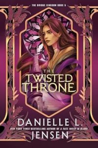 Danielle L. Jensen Books in Order: The Ultimate Guide to the Fantasy ...