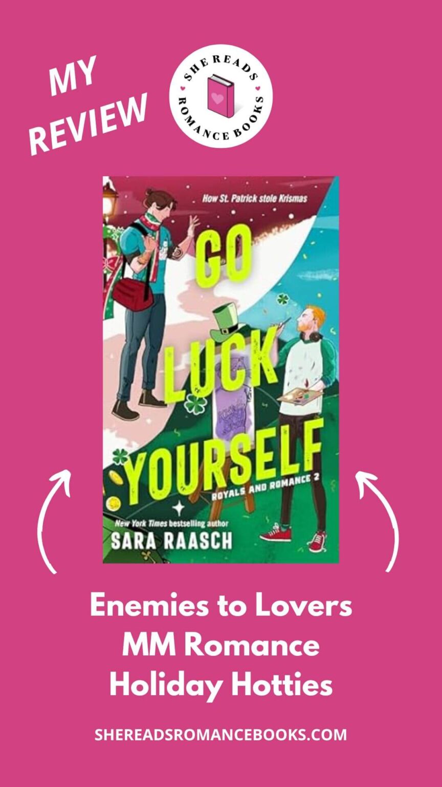 Go Luck Yourself by Sara Raasch: My Book Review – She Reads Romance Books